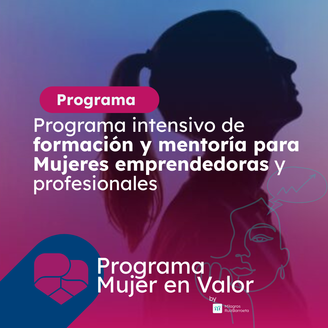Programa Mujeres Emprendedoras • Escuela para desarrollo profesional y ...
